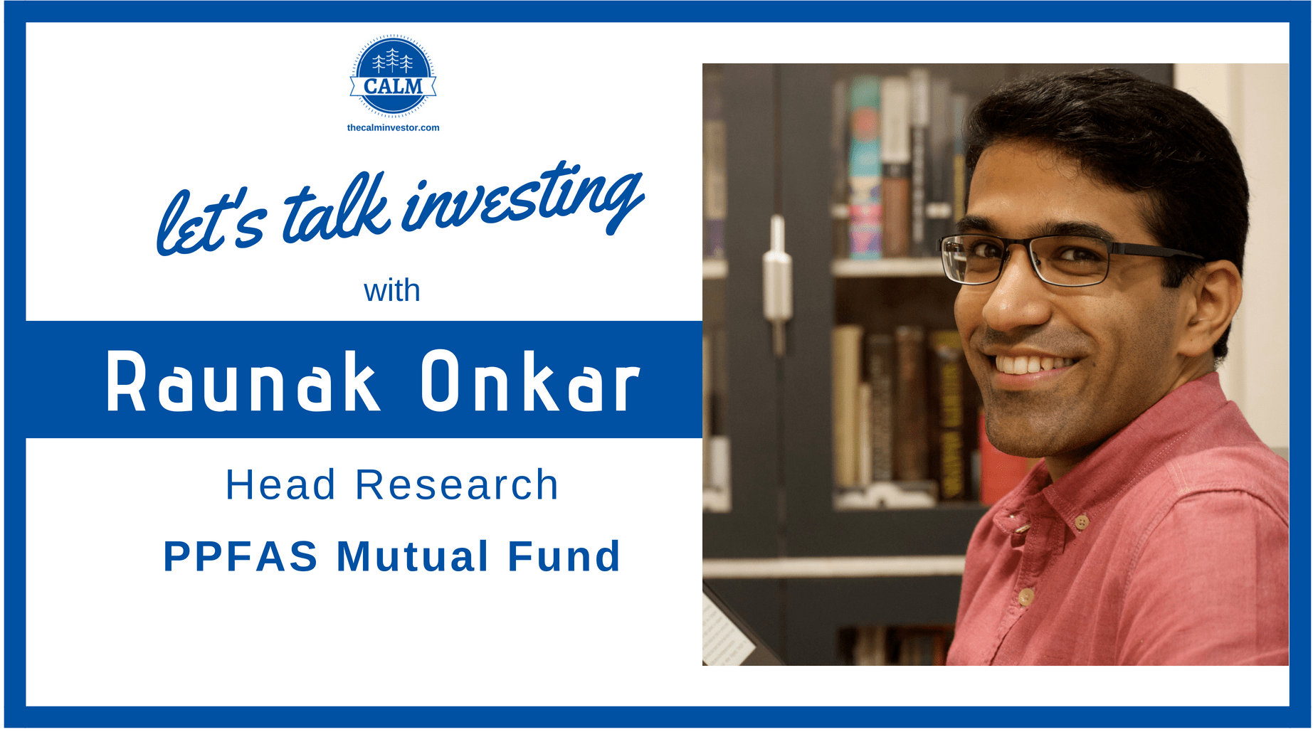 Let’s talk investing with Raunak Onkar